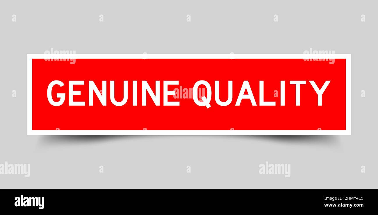 Sticker label with word genuine quality in red color on gray background ...