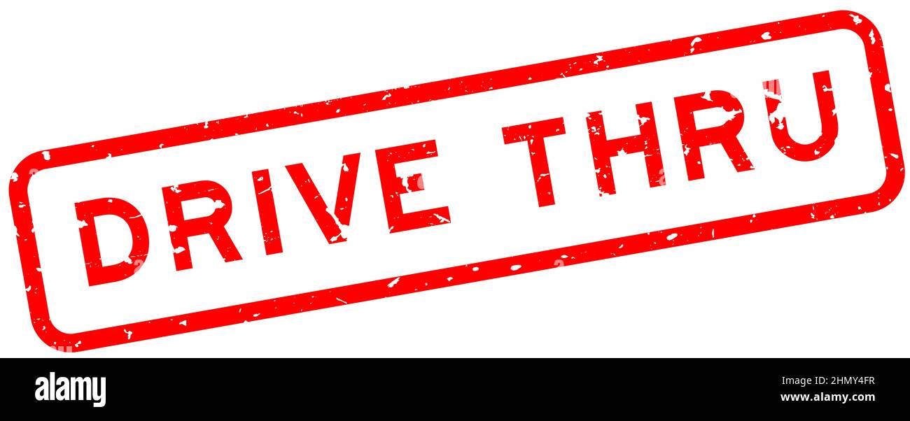 Grunge red drive thru word rubber seal stamp on white background Stock ...