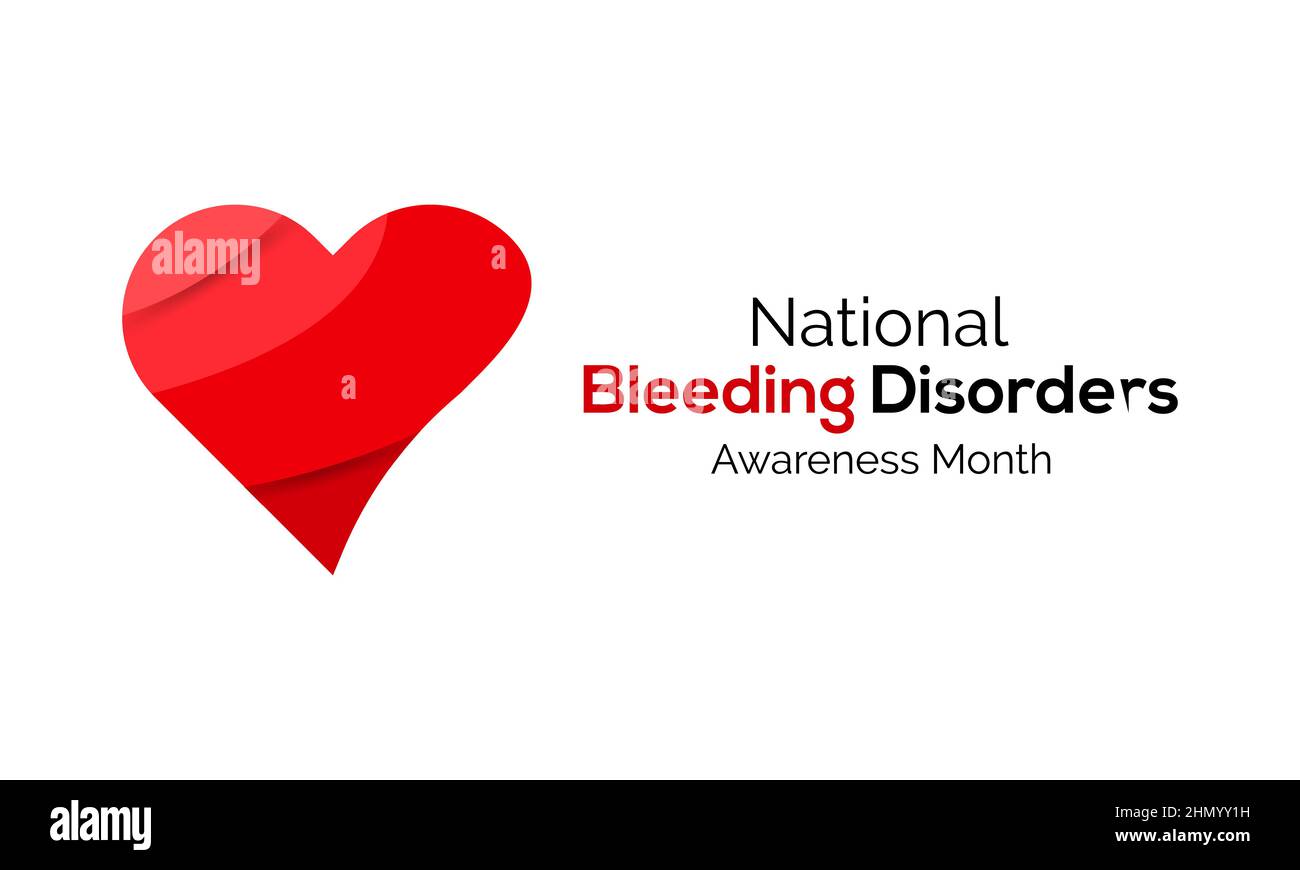 National Bleeding Disorders awareness month. Health awareness concept ...