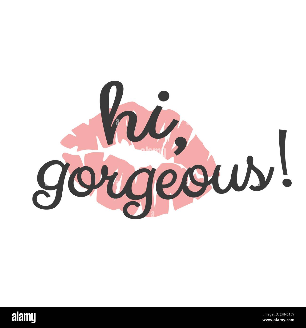 Hi gorgeous Stock Vector Images - Alamy