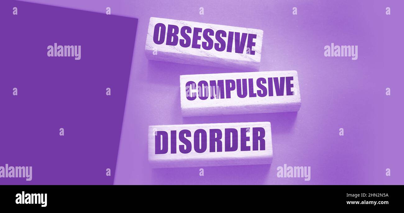 Obsessive Compulsive Disorder words on wooden blocks. Psychiatry ...