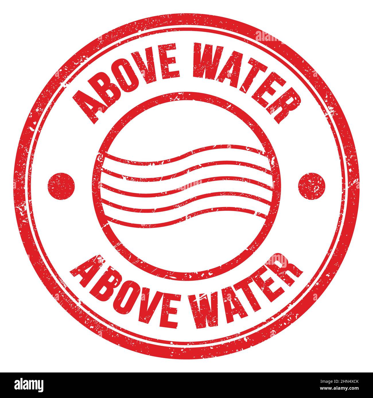 ABOVE WATER word written on red round postal stamp sign Stock Photo - Alamy