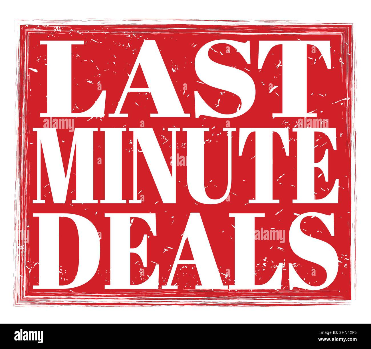LAST MINUTE DEALS, written on red grungy stamp sign Stock Photo - Alamy