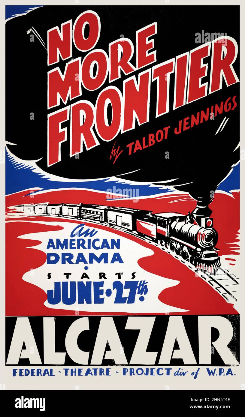 Vintage poster No More Frontier by Talbot Jennings, An American Drama ...