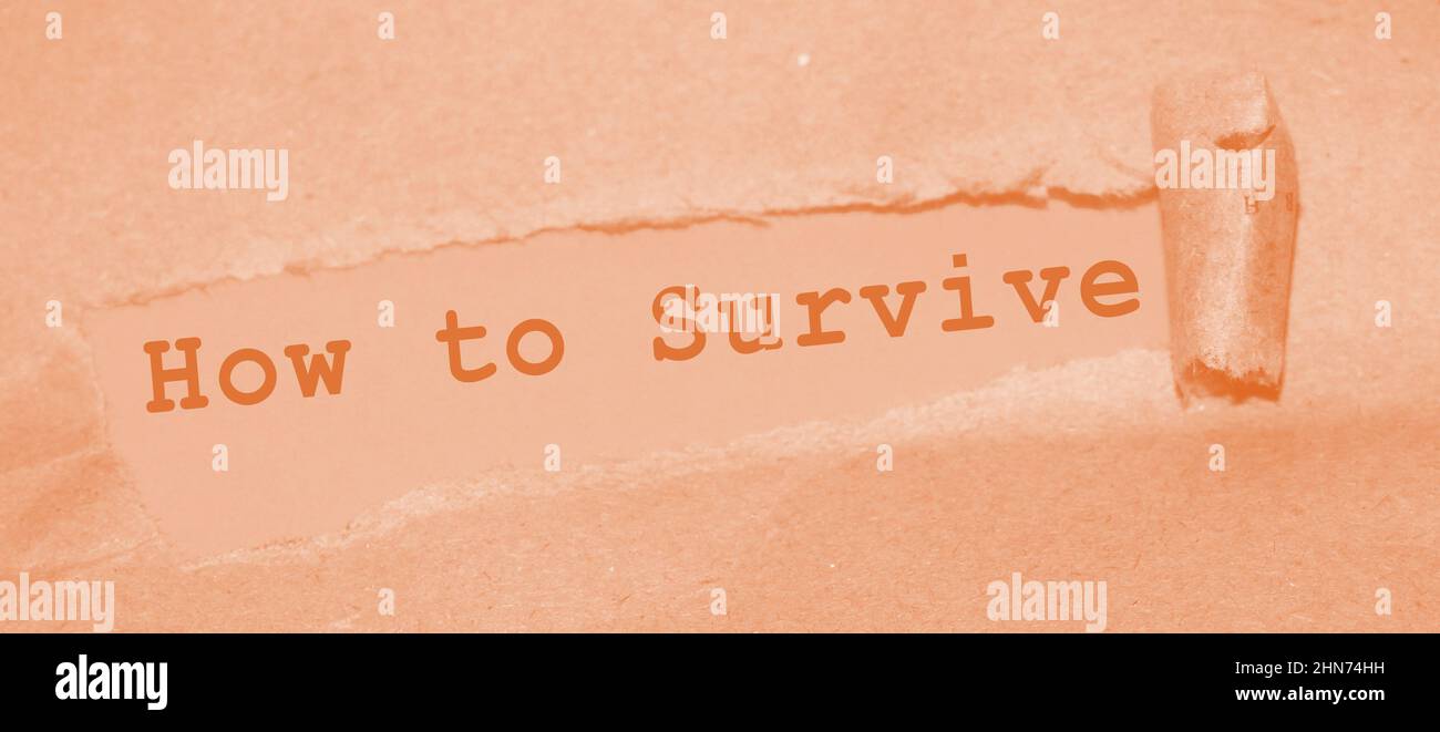 How to survive words written under torn paper. Surviving in crisis ...
