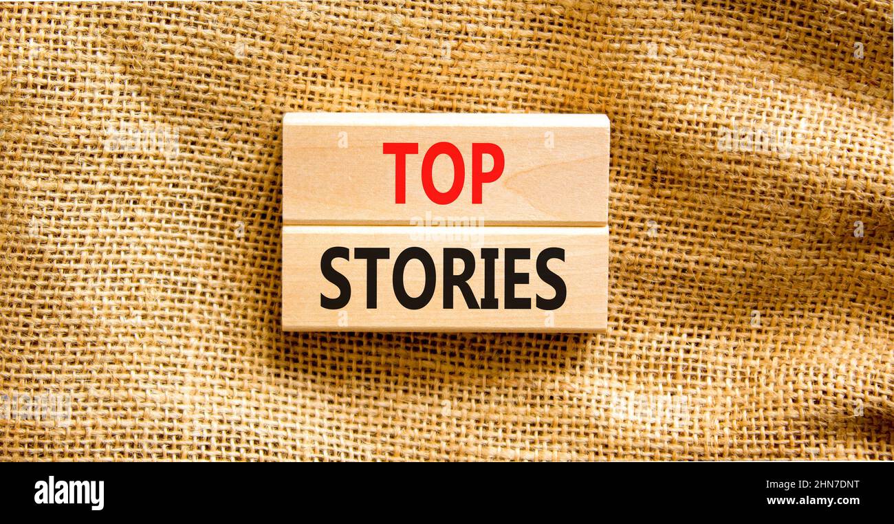 Top stories symbol. Concept words Top stories on wooden blocks on a ...