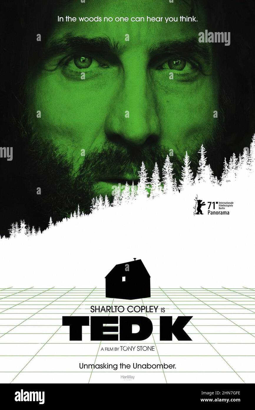 TED K, poster, Sharlto Copley, as Ted Kaczynski, 2021. © Super LTD ...