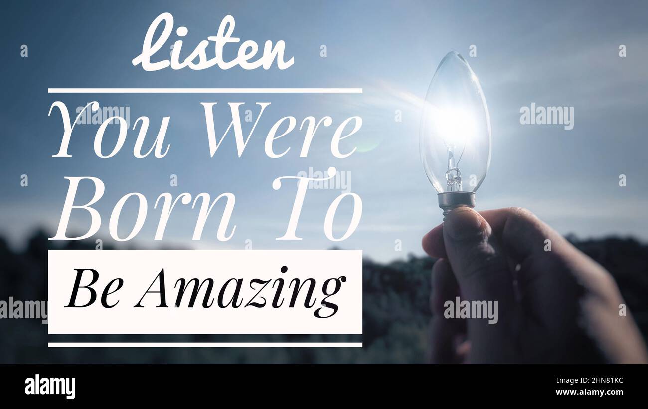 Motivational and inspirational quote - You were born to be amazing ...
