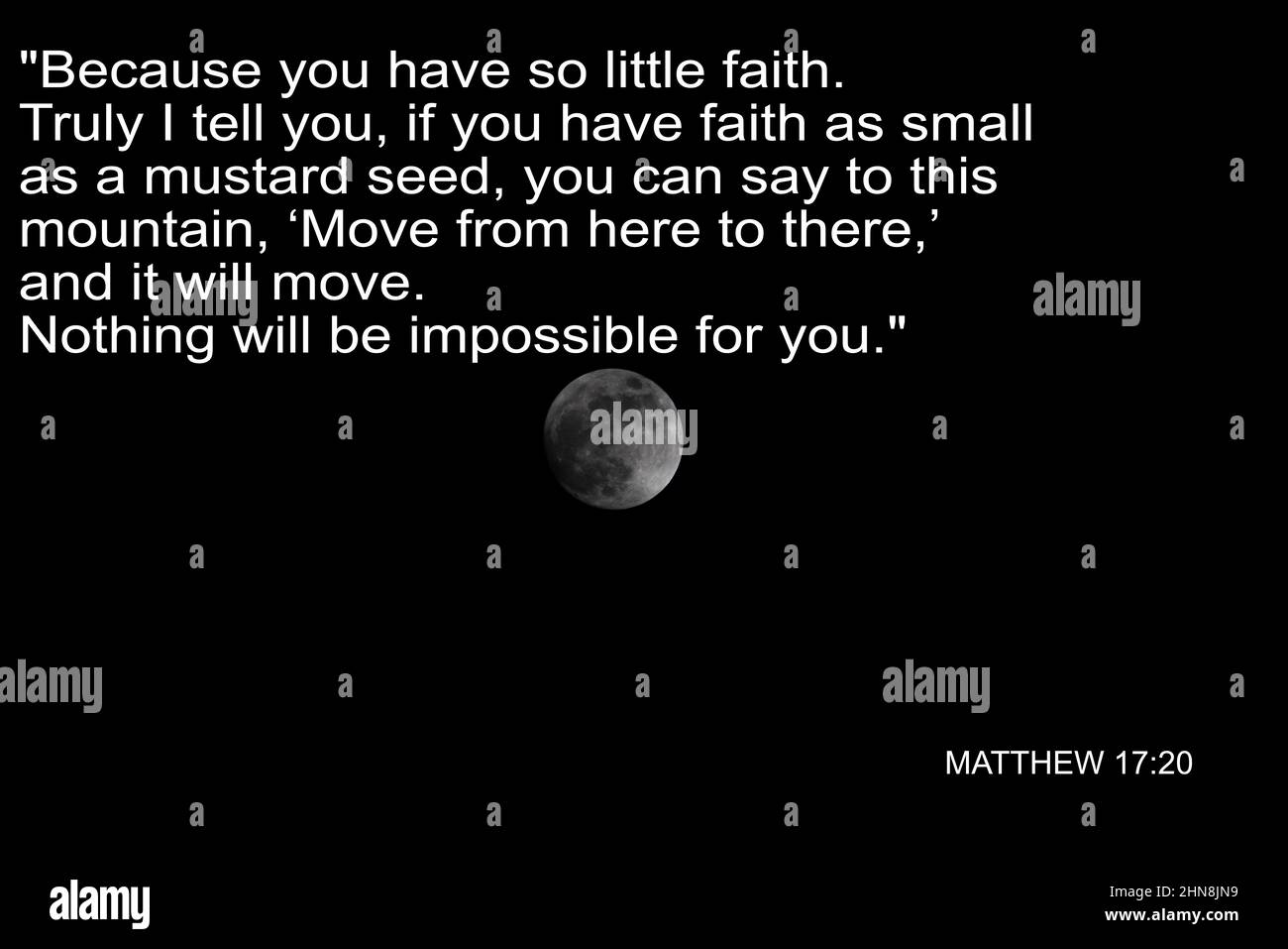 matthew 17 20 moon in background white lettering Stock Photo - Alamy