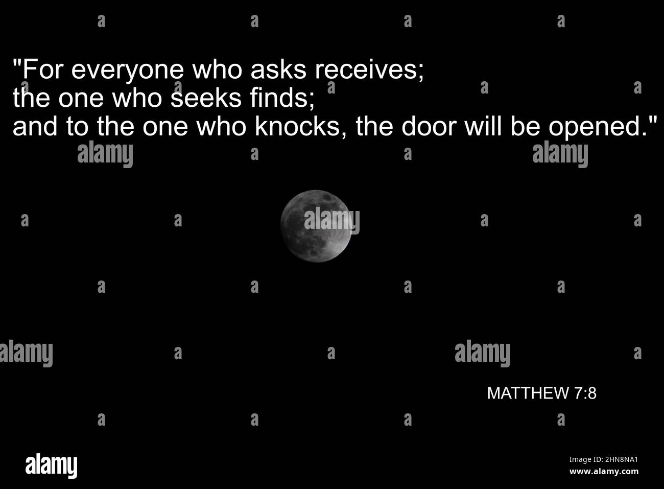matthew 7 8 moon in background white lettering Stock Photo - Alamy