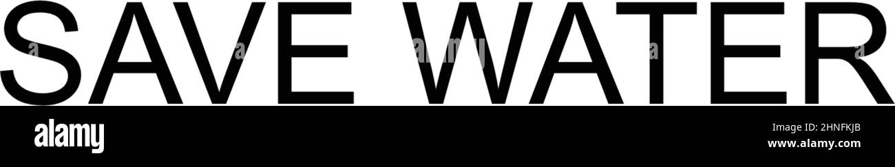 Save water Simple vector icon. Illustration symbol design template for ...