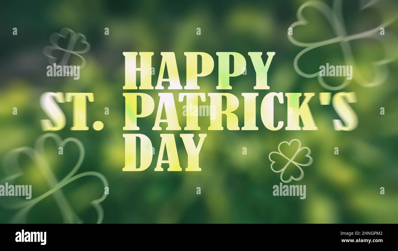 Happy St Patricks Day text and shamrock clover on blur green background ...