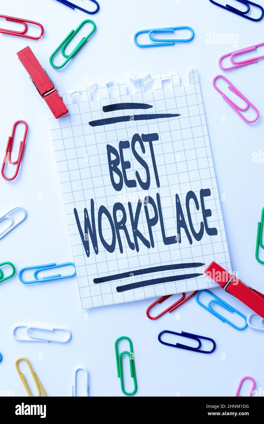 Writing displaying text Best Workplace, Concept meaning helps employees ... Writing displaying text Best Workplace, Concept meaning helps employees ...