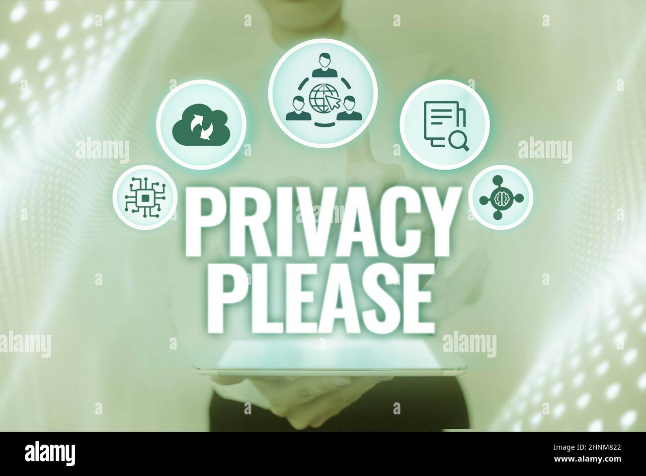 Text caption presenting Privacy Please, Internet Concept asking someone ...