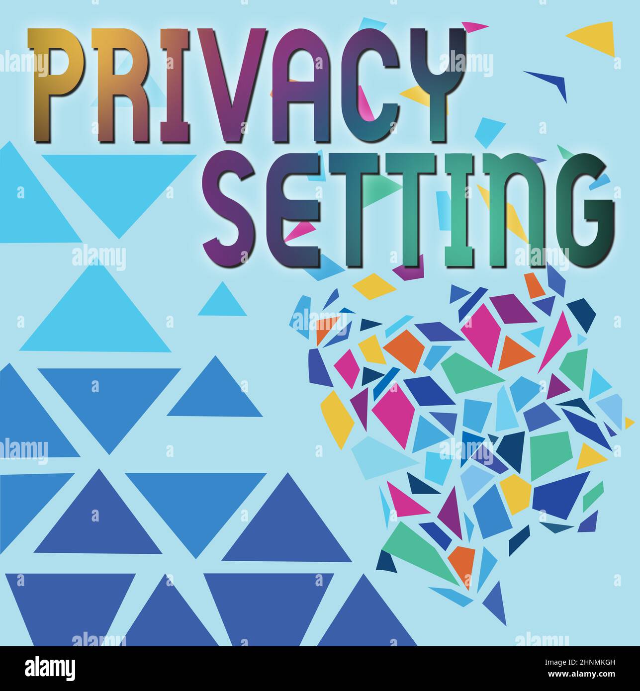 Sign displaying Privacy Setting, Internet Concept limit the access of ...