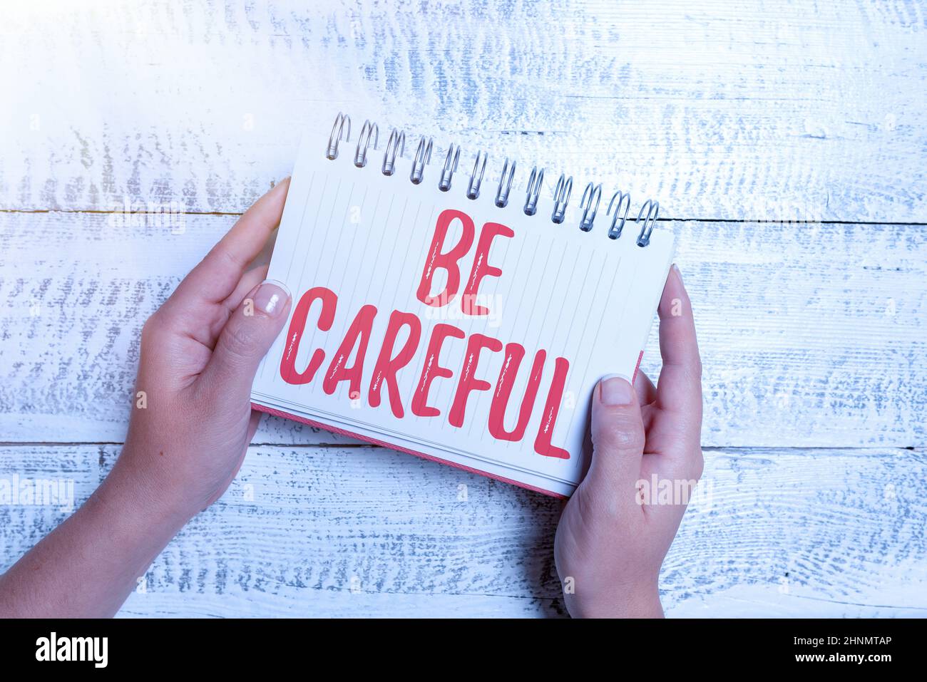 Conceptual display Be Careful, Concept meaning making sure of avoiding ...