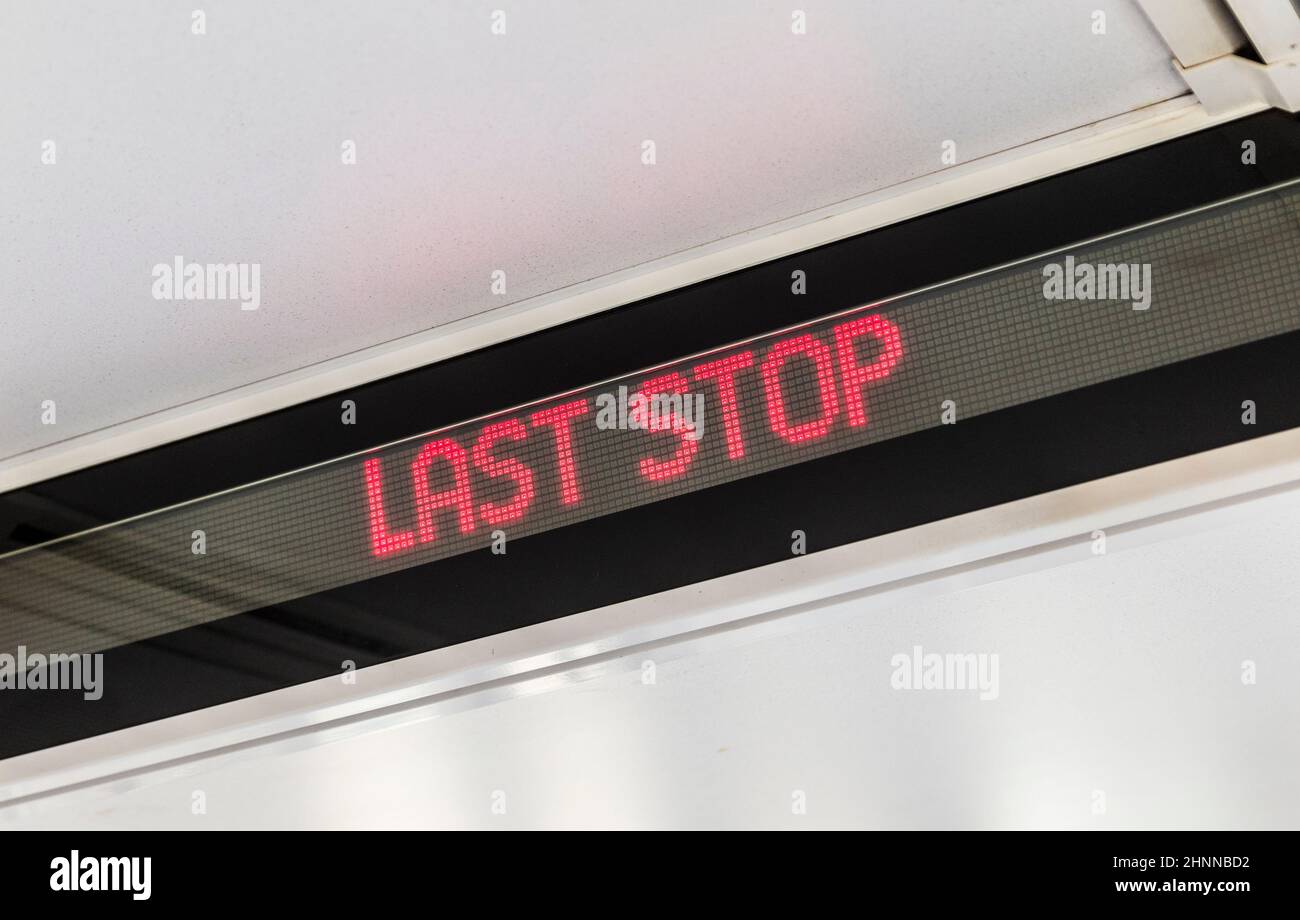 destination signage last stop in a New York Metro Stock Photo - Alamy