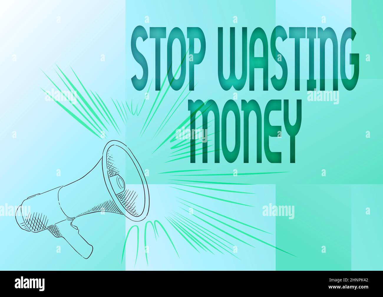 Text caption presenting Stop Wasting Money, Word for advicing person or ...