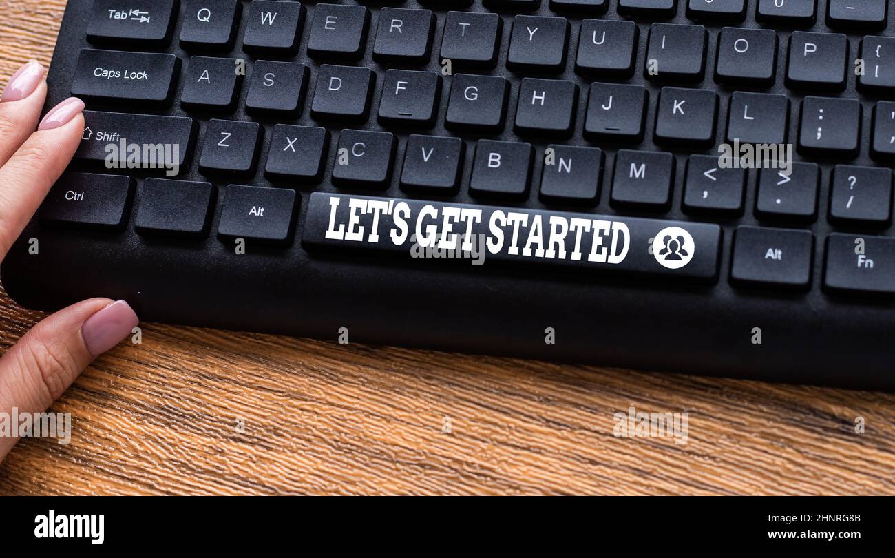 Writing displaying text Let S Get Started, Internet Concept encouraging someone to begin doing ...