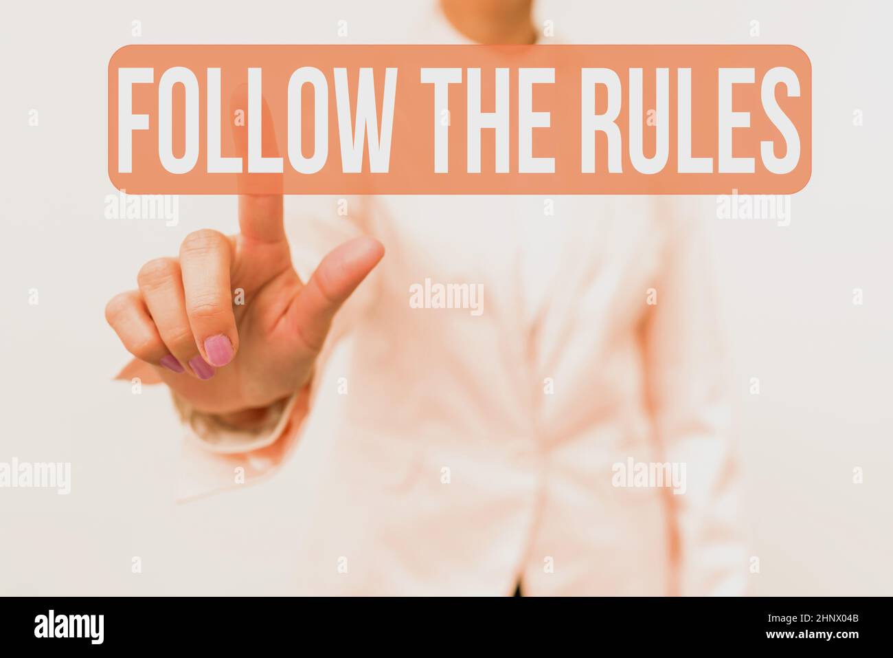 Sign displaying Follow The Rules, Word for go with regulations ... Sign displaying Follow The Rules, Word for go with regulations ...