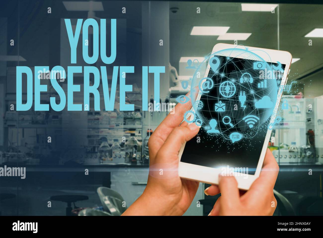 Text showing inspiration You Deserve It, Concept meaning should have it ...