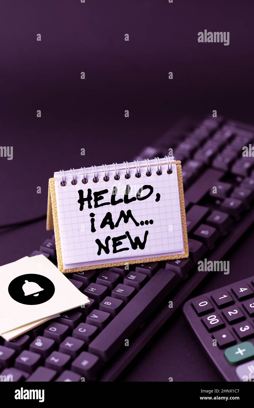 Inspiration showing sign Hello I Am New, Concept meaning used greeting ...