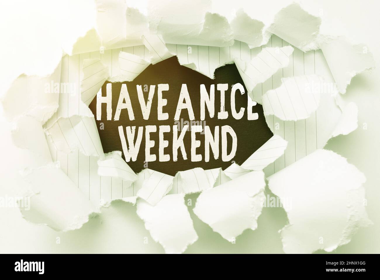 Conceptual caption Have A Nice Weekend, Word Written on wishing someone ...