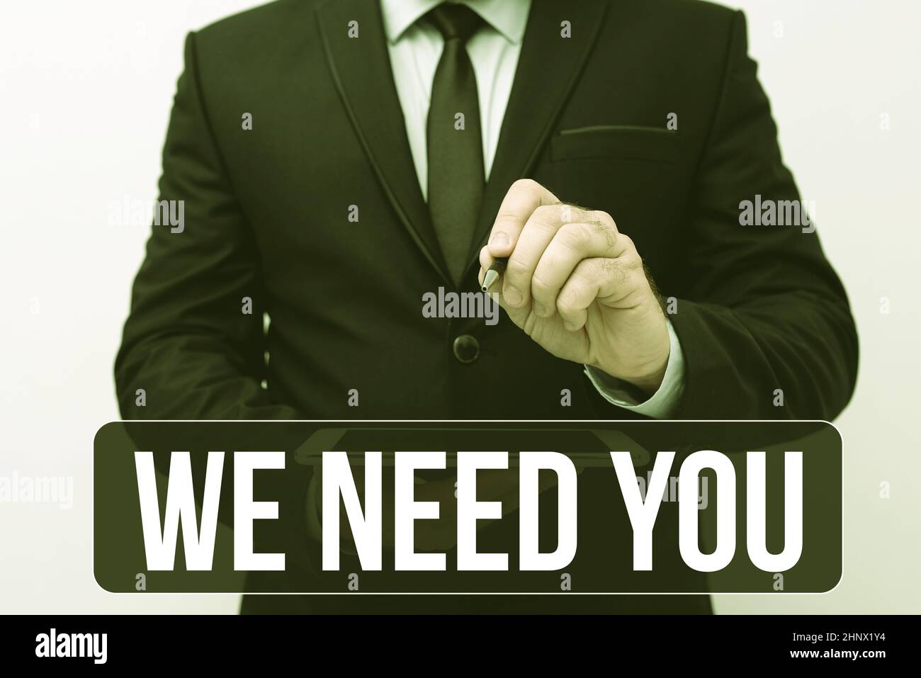 Inspiration showing sign We Need You, Business overview asking someone ...