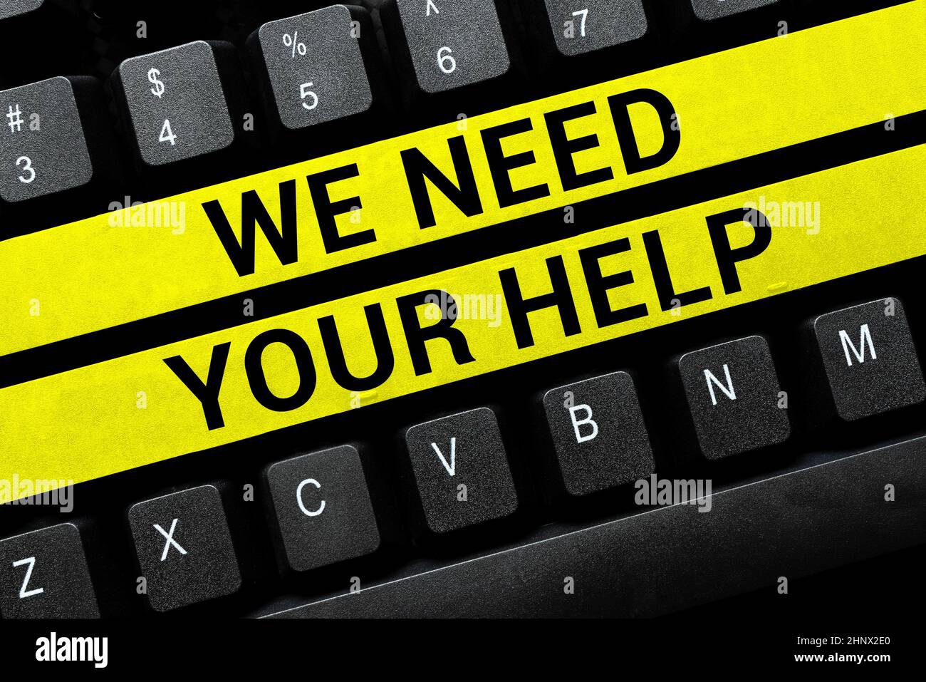 Text showing inspiration We Need Your Help, Word Written on asking ...