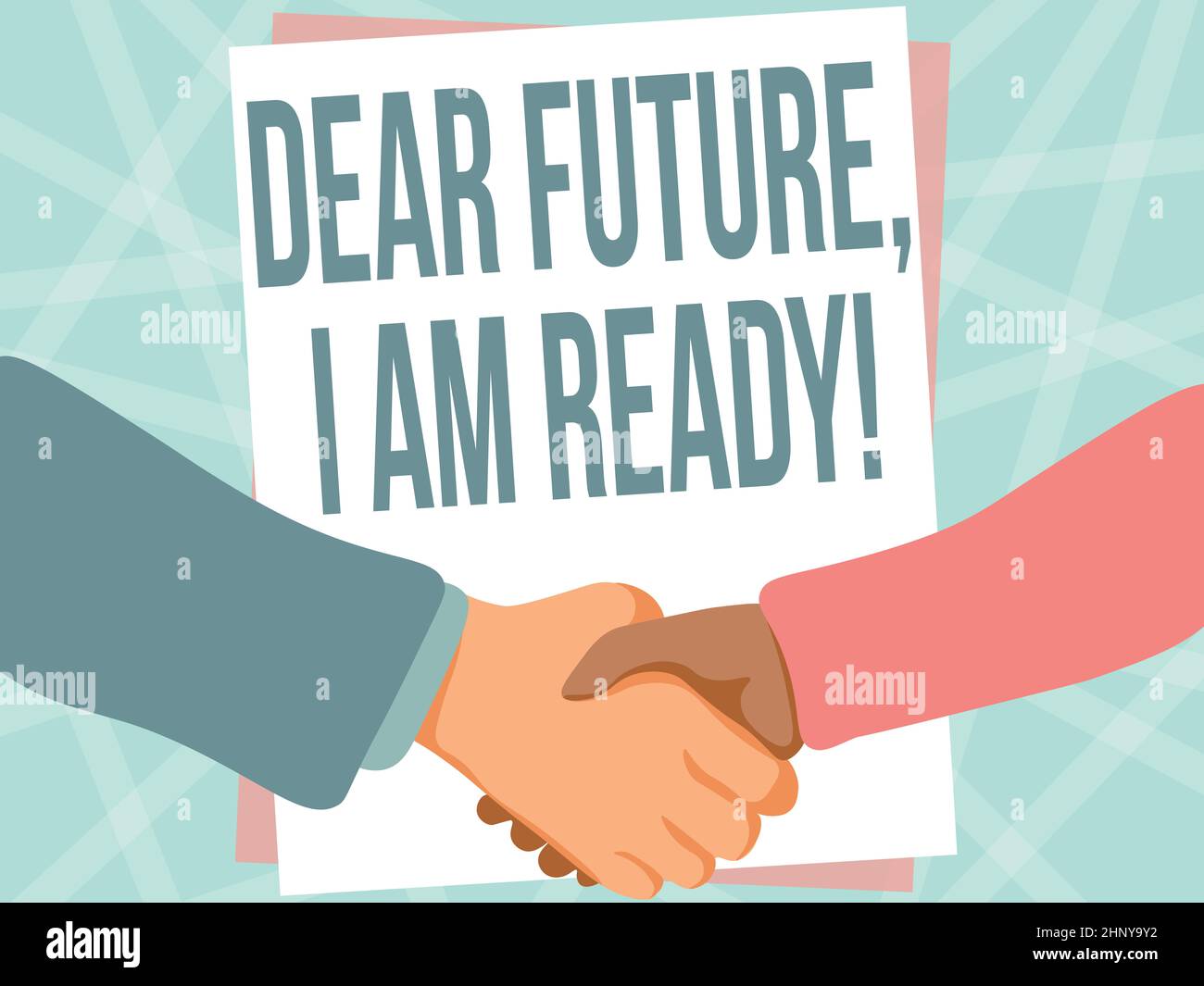 Writing displaying text Dear Future I Am Ready, Conceptual photo state ...