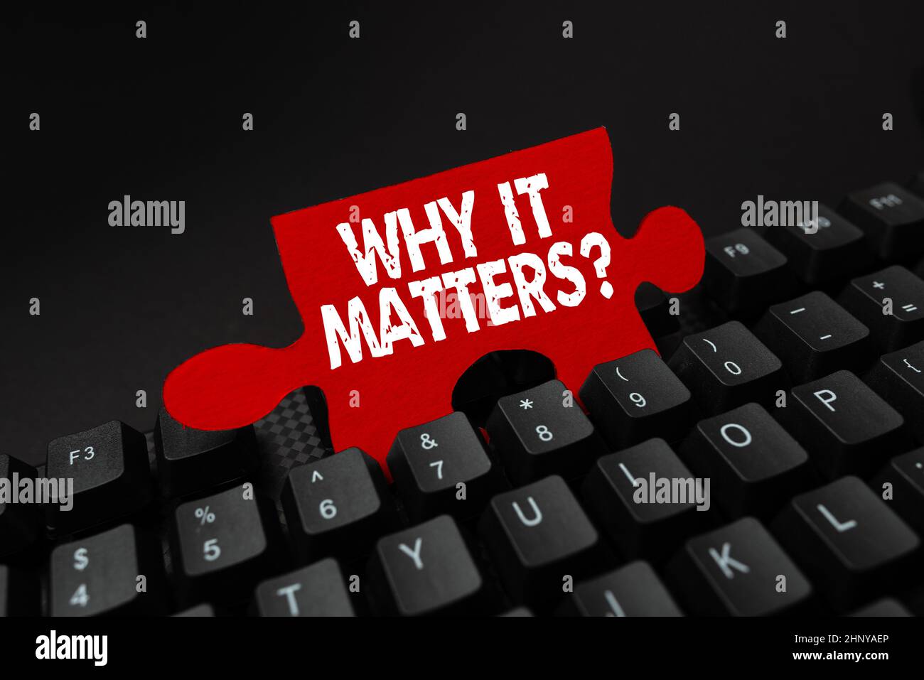 Hand writing sign Why It Matters Question, Business approach most ...