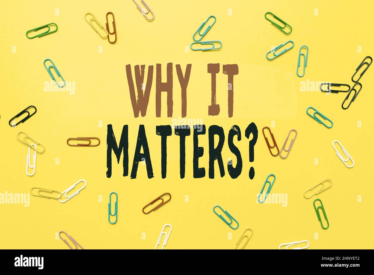 Inspiration showing sign Why It Matters Question, Business approach ...