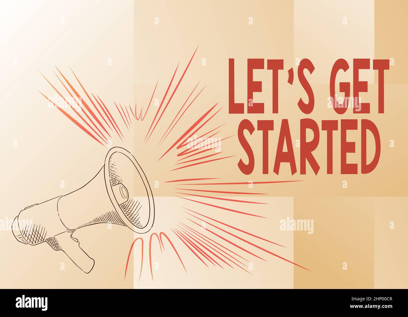 Sign displaying Let S Get Started, Concept meaning encouraging someone to begin doing something ...