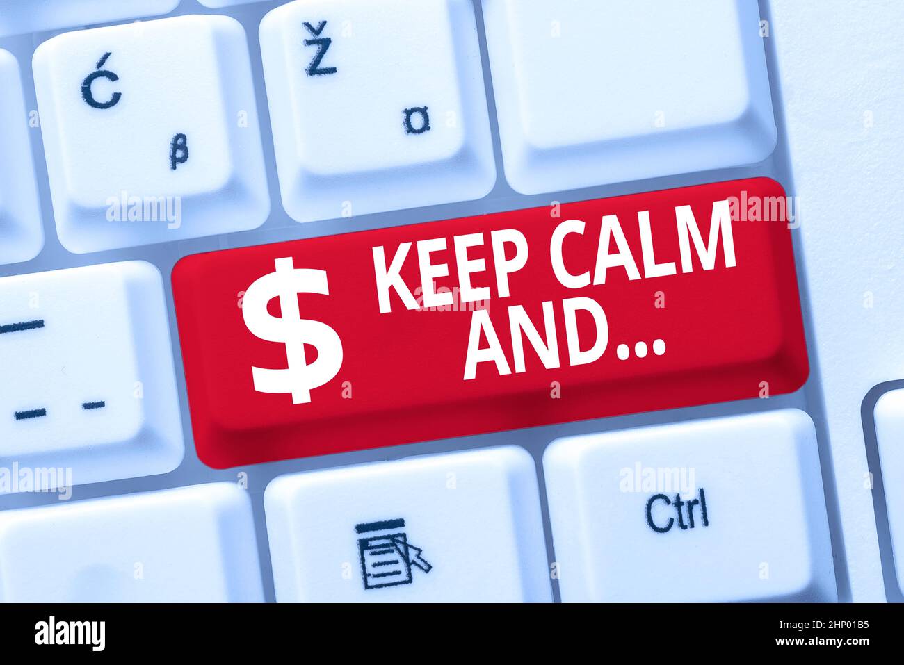 Text caption presenting Keep Calm And, Business overview motivational ...