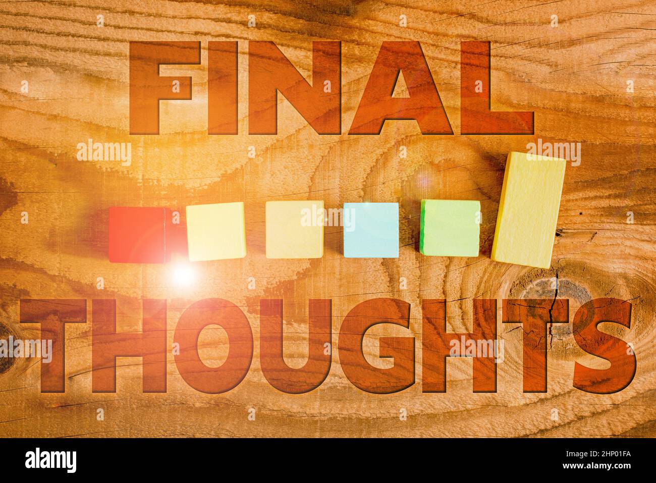 Handwriting text Final Thoughts, Conceptual photo should be last few ...