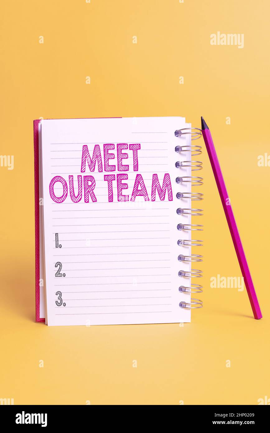 Hand writing sign Meet Our Team, Word for introducing another person to ...
