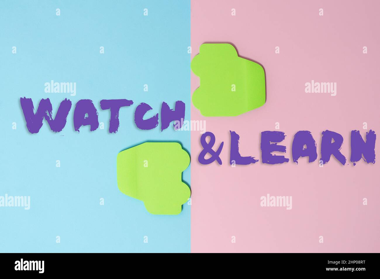 Text sign showing Watch And Learn, Word Written on demonstrating an ...