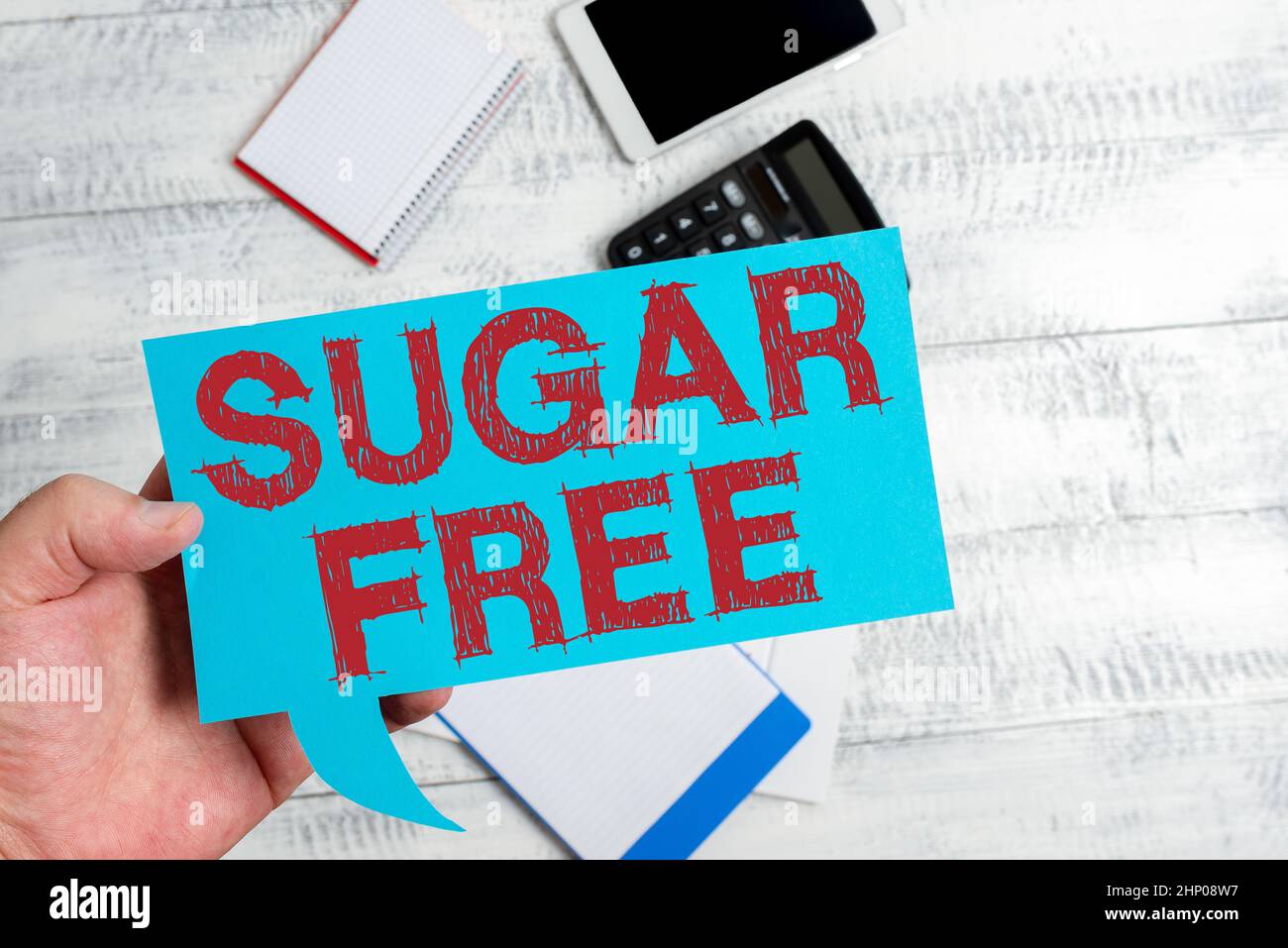 Sign displaying Sugar Free, Word Written on containing an artificial ...