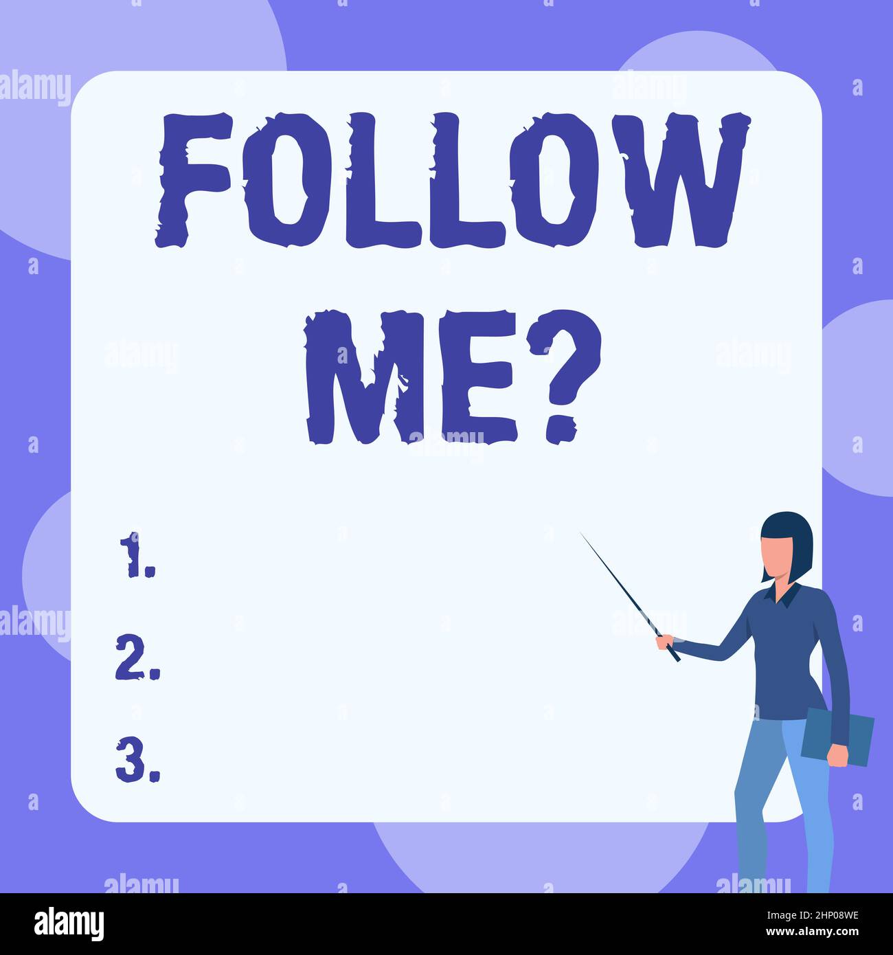 Writing displaying text Follow Me Question, Business overview go or ...