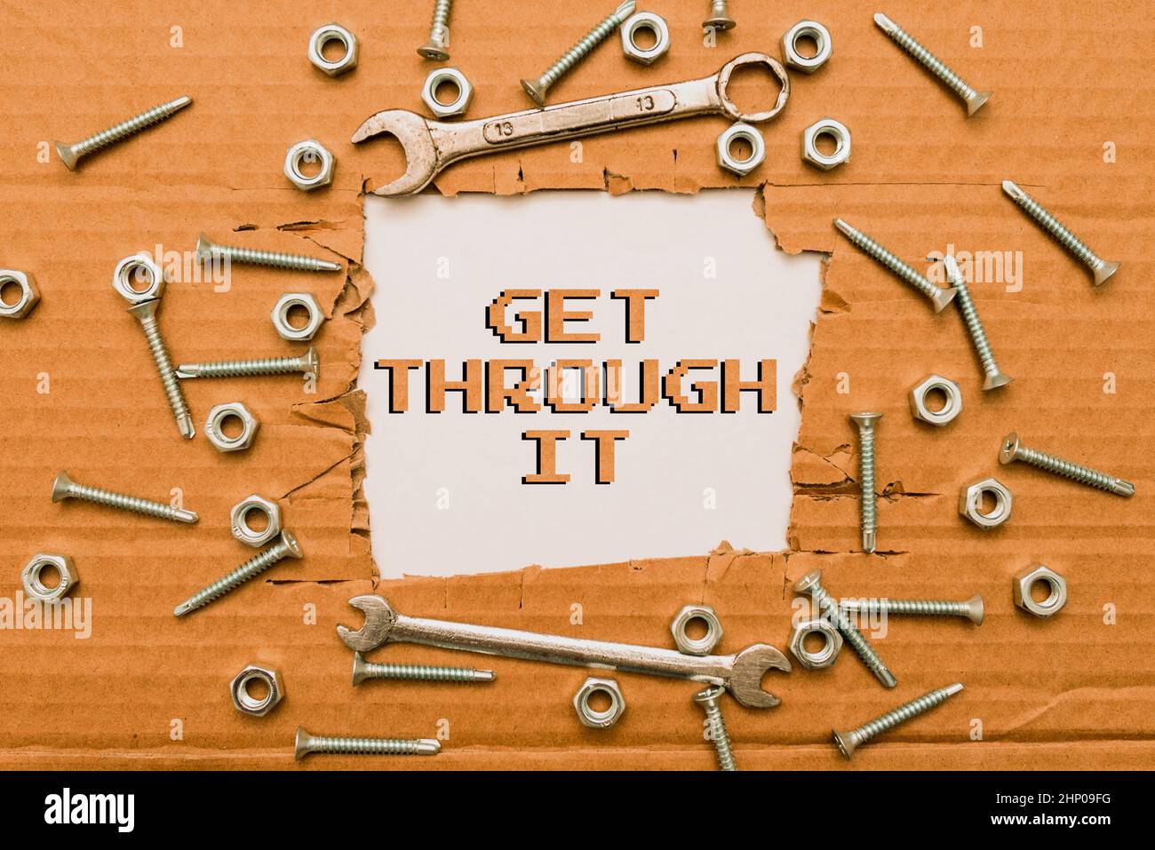 Conceptual display Get Through It, Conceptual photo enourage someone to ...