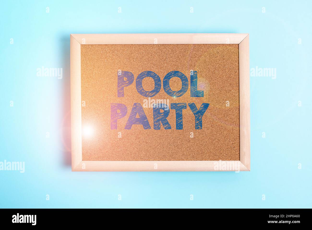 Sign displaying Pool Party, Internet Concept celebration that includes ...