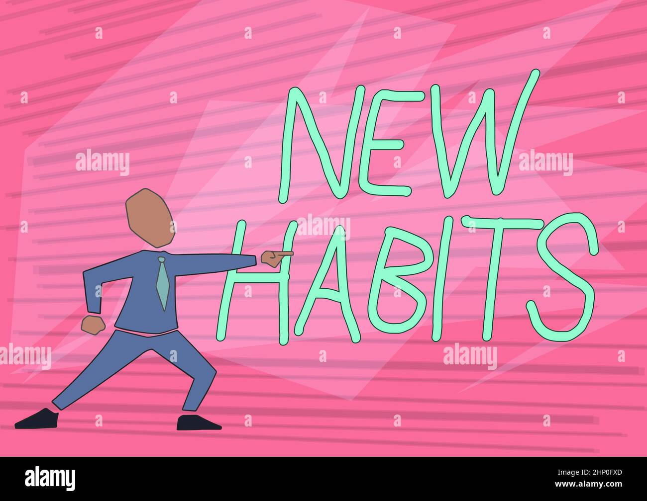 Text sign showing New Habits, Business showcase change the routine of ...