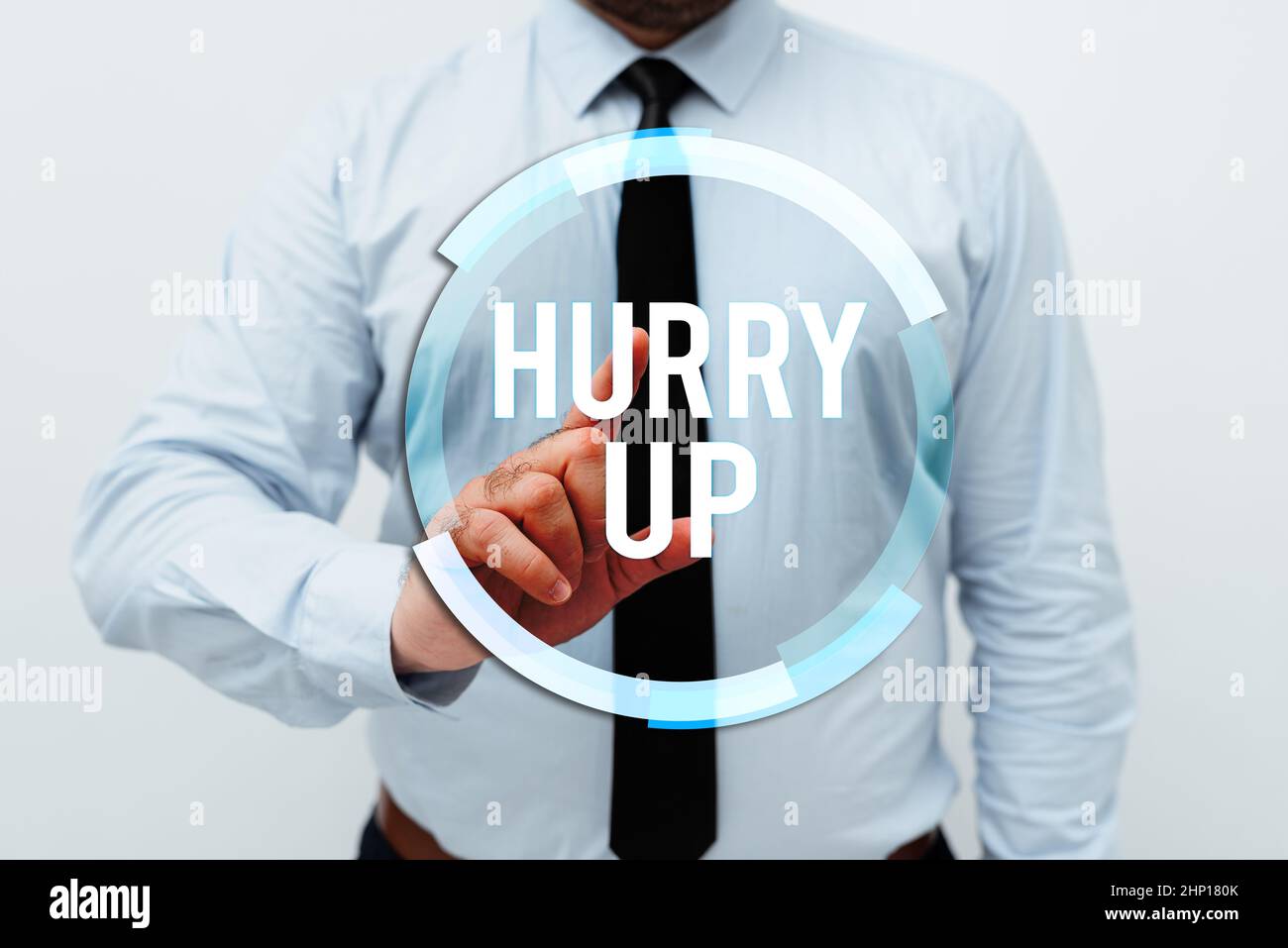 Text sign showing Hurry Up, Conceptual photo asking someone to do a job ...