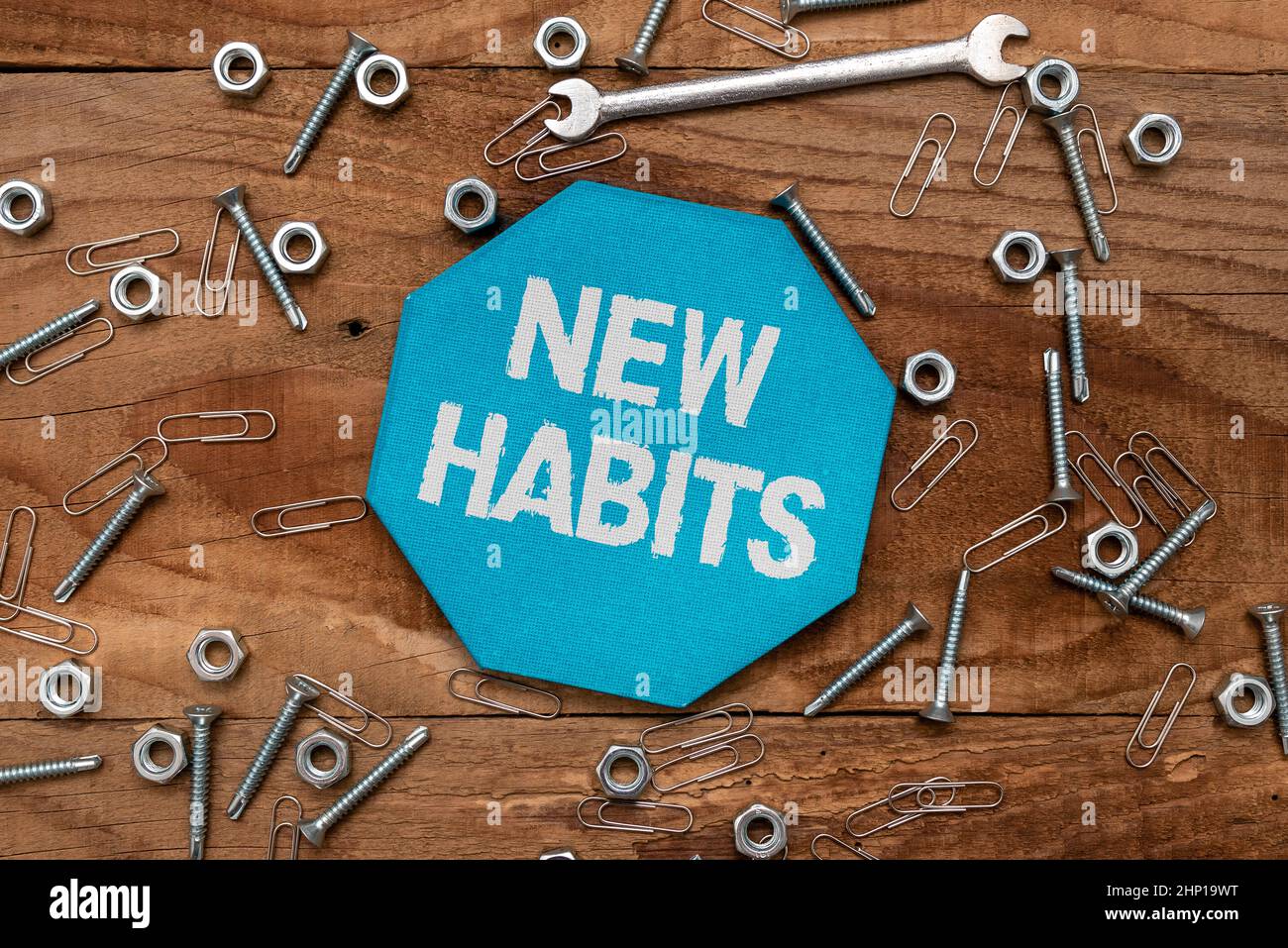 Text sign showing New Habits, Business overview change the routine of ...