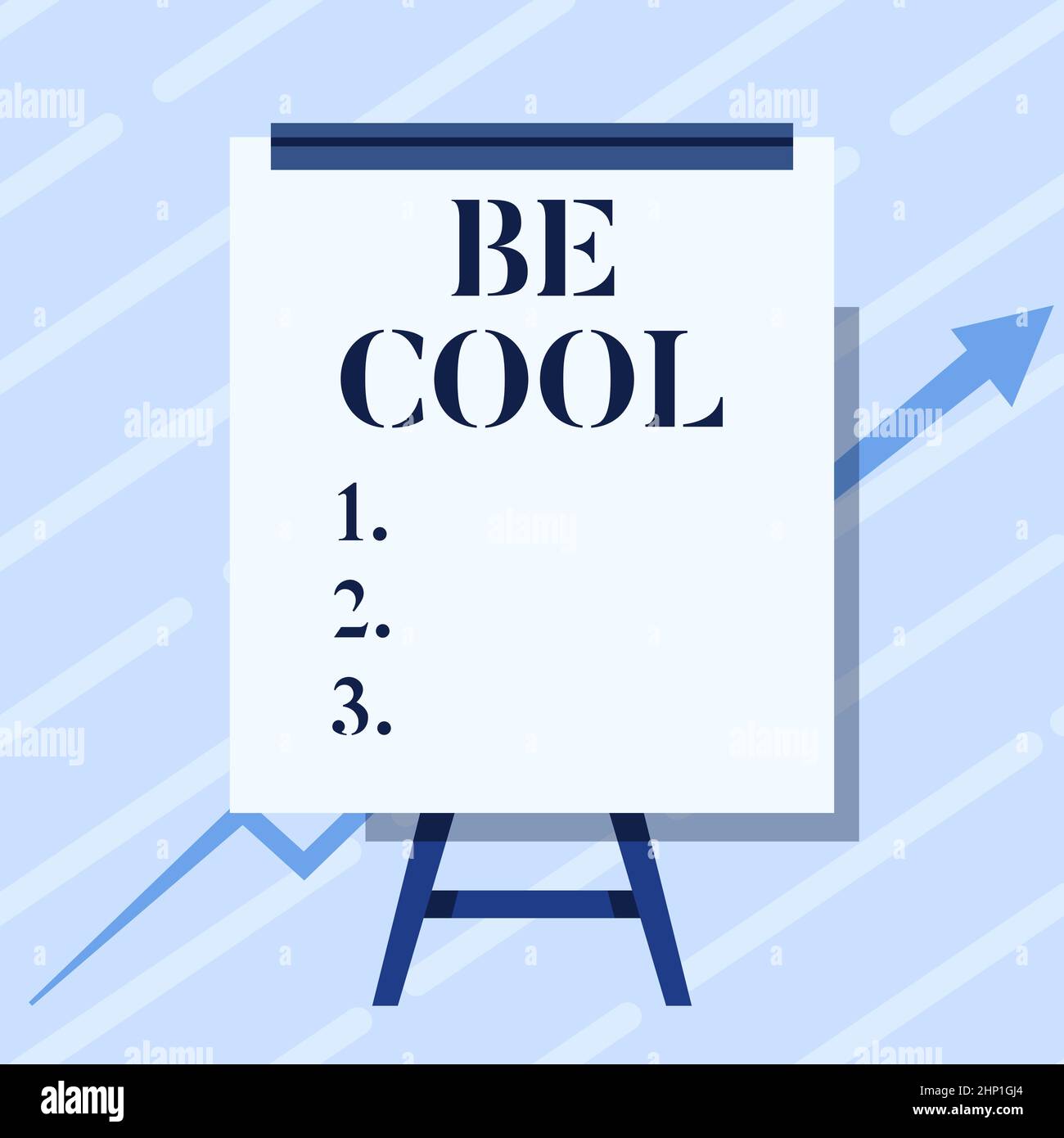 Text sign showing Be Cool, Business idea Have a good attitude be ...