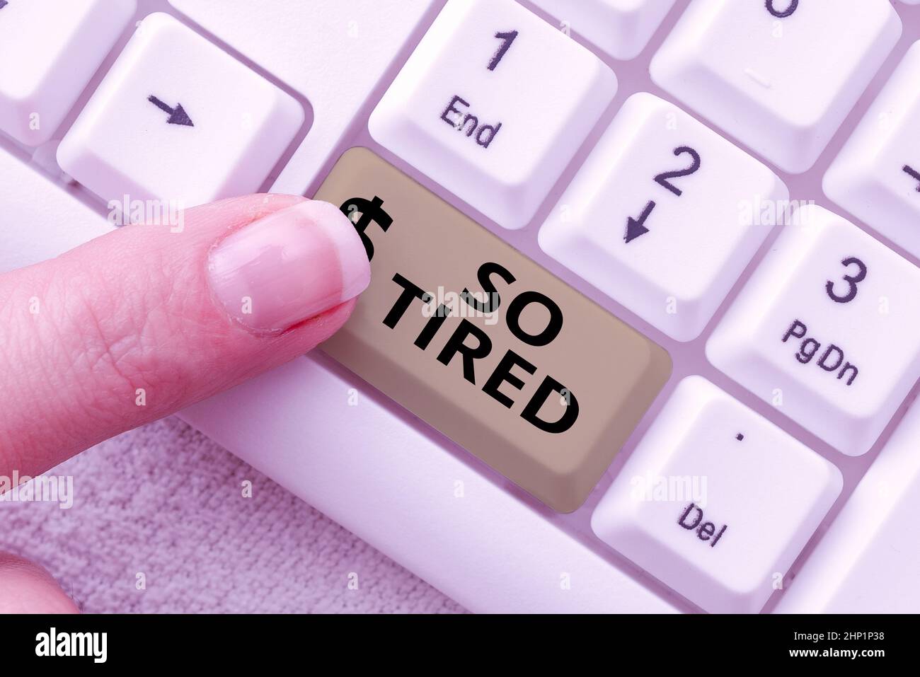 Inspiration showing sign So Tired, Concept meaning drained of strength ...