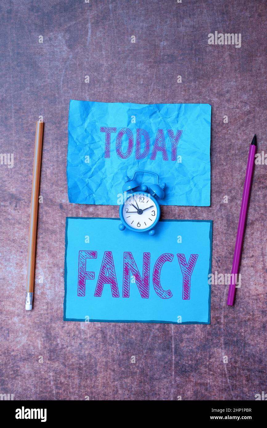 Handwriting text Fancy, Concept meaning a feeling of liking or ...