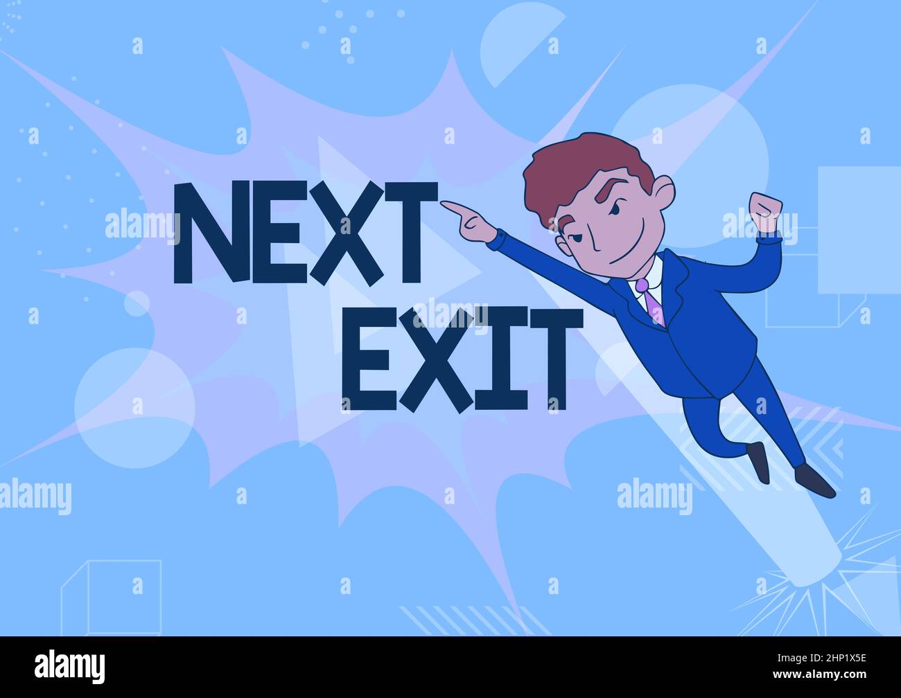 Writing displaying text Next Exit, Internet Concept the following way ...