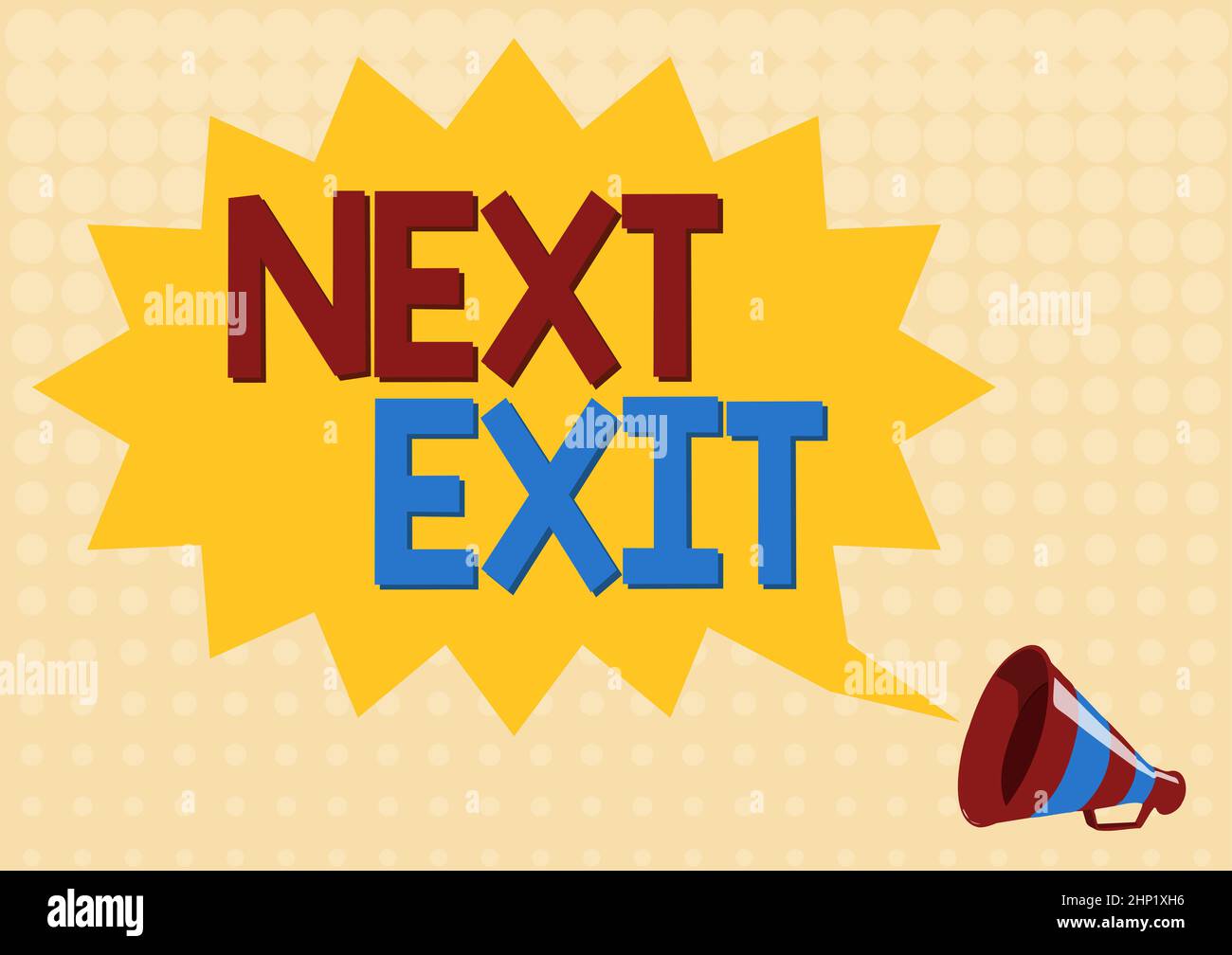 Inspiration showing sign Next Exit, Business approach the following way ...