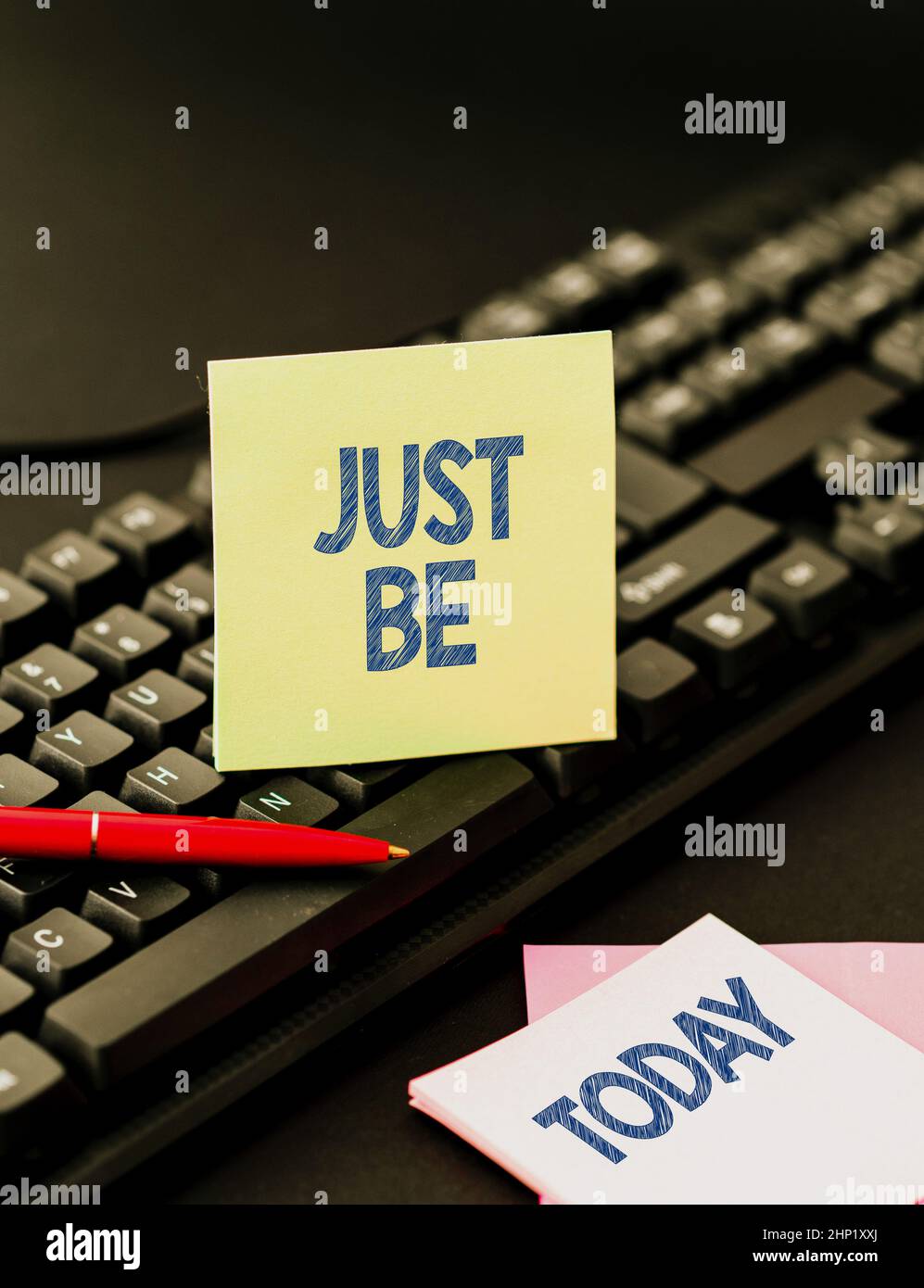 Sign displaying Just Be, Word Written on to do the things you believe ...